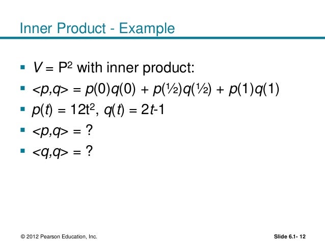 Lecture 13 gram-schmidt inner product spaces - 6.4 6.7