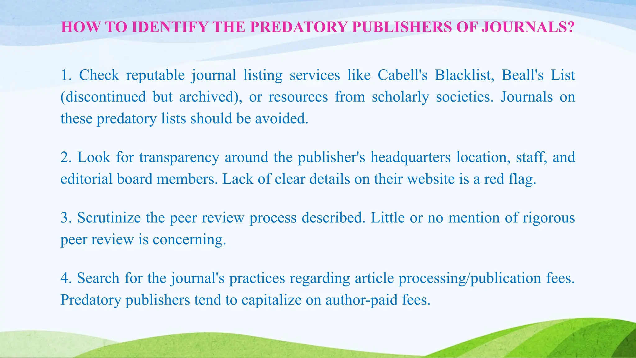LECTURE 13 - PREDATORY PUBLISHERS OF JOURNALS.pptx