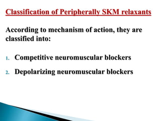 lecture 13- Skeletal muscle relaxants.ppt