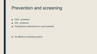 Lecture 13 Endometrial cancer | PPTX