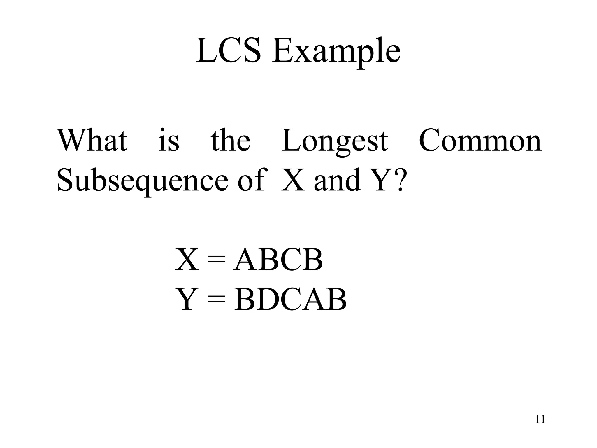 Lecture 13_Longest Common Subsequence (LCS).ppt