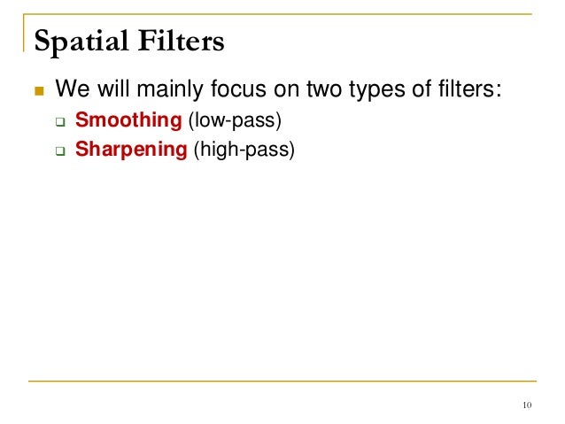 Spatial Filters (Digital Image Processing)