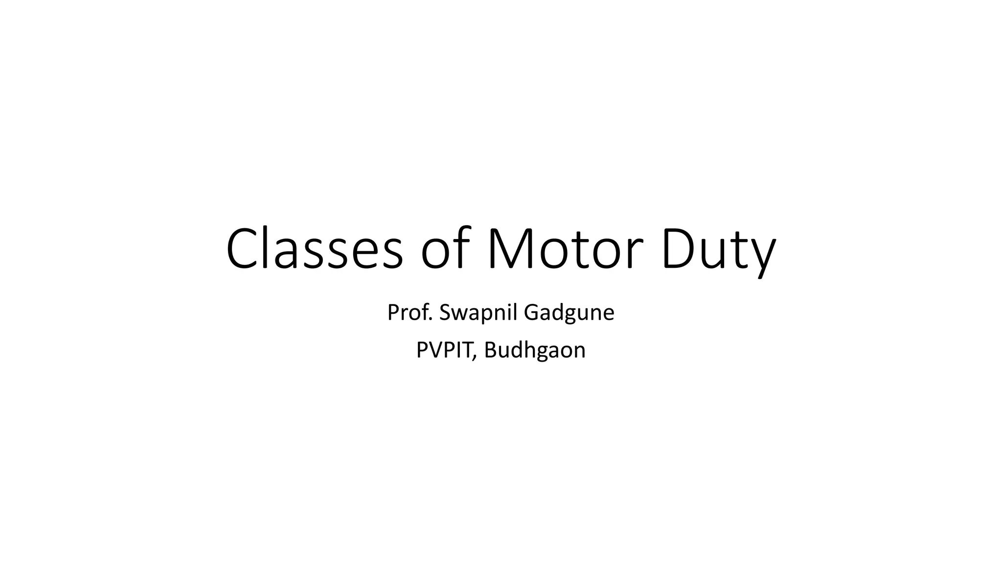 Lecture 13 types of motor duty | PPTX