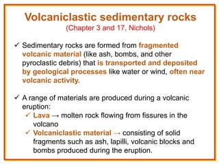 Lecture 13 Volcaniclastic sediments GEOLOGY | PDF