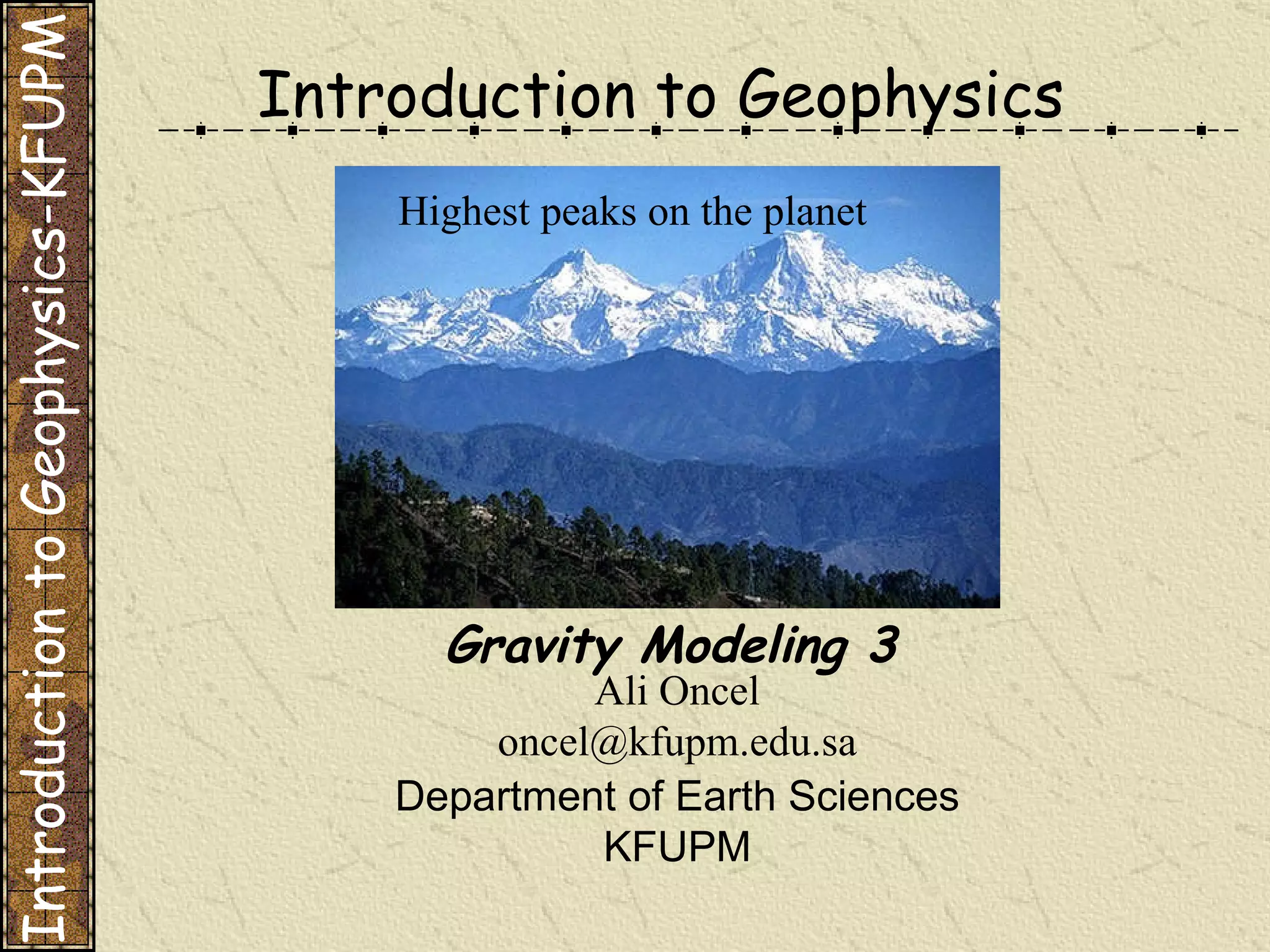 ÖNCEL AKADEMİ: INTRODUCTION TO GEOPHYSICS | PPT