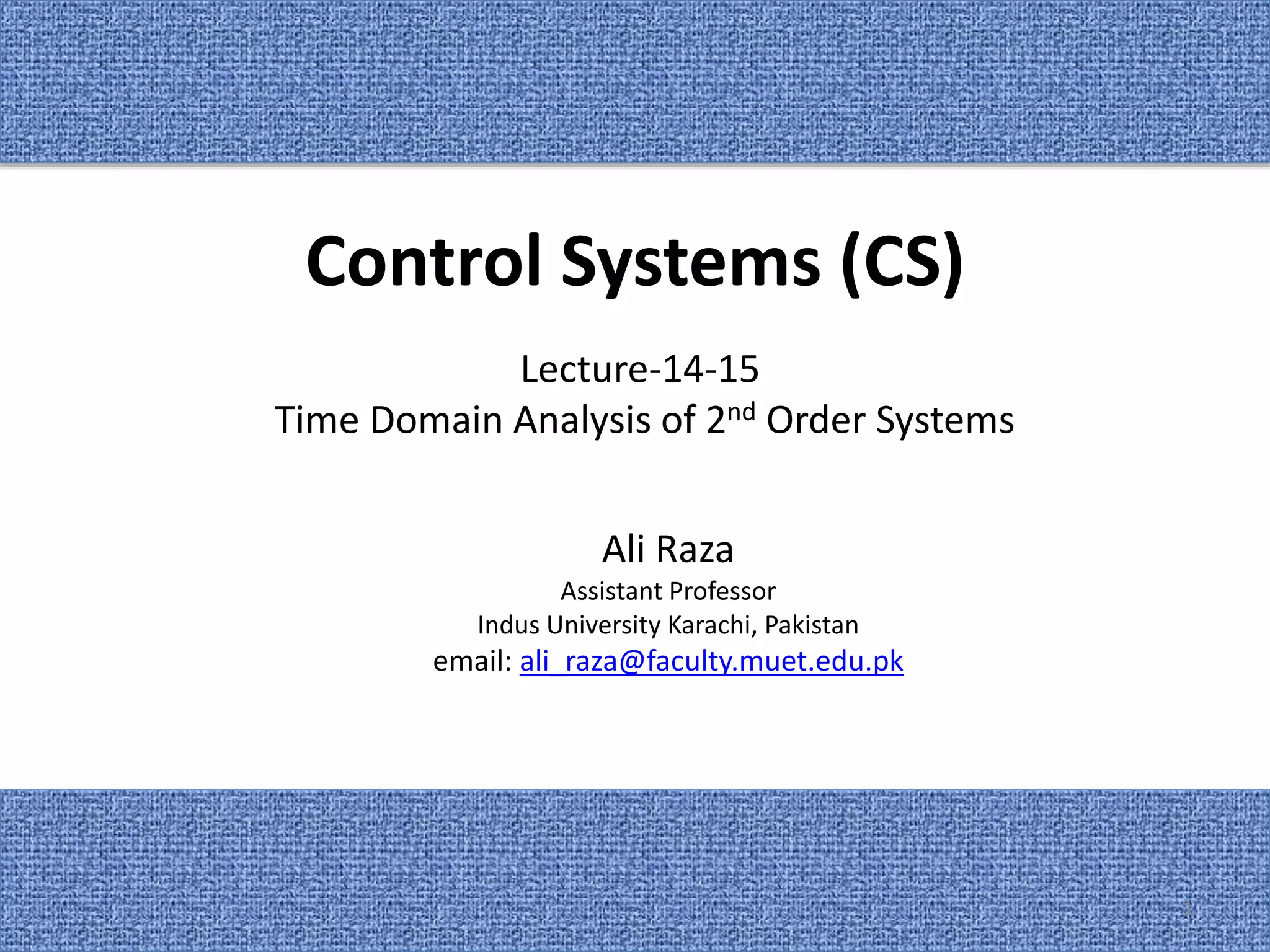 Lecture 14 15-time_domain_analysis_of_2nd_order_systems | PPTX