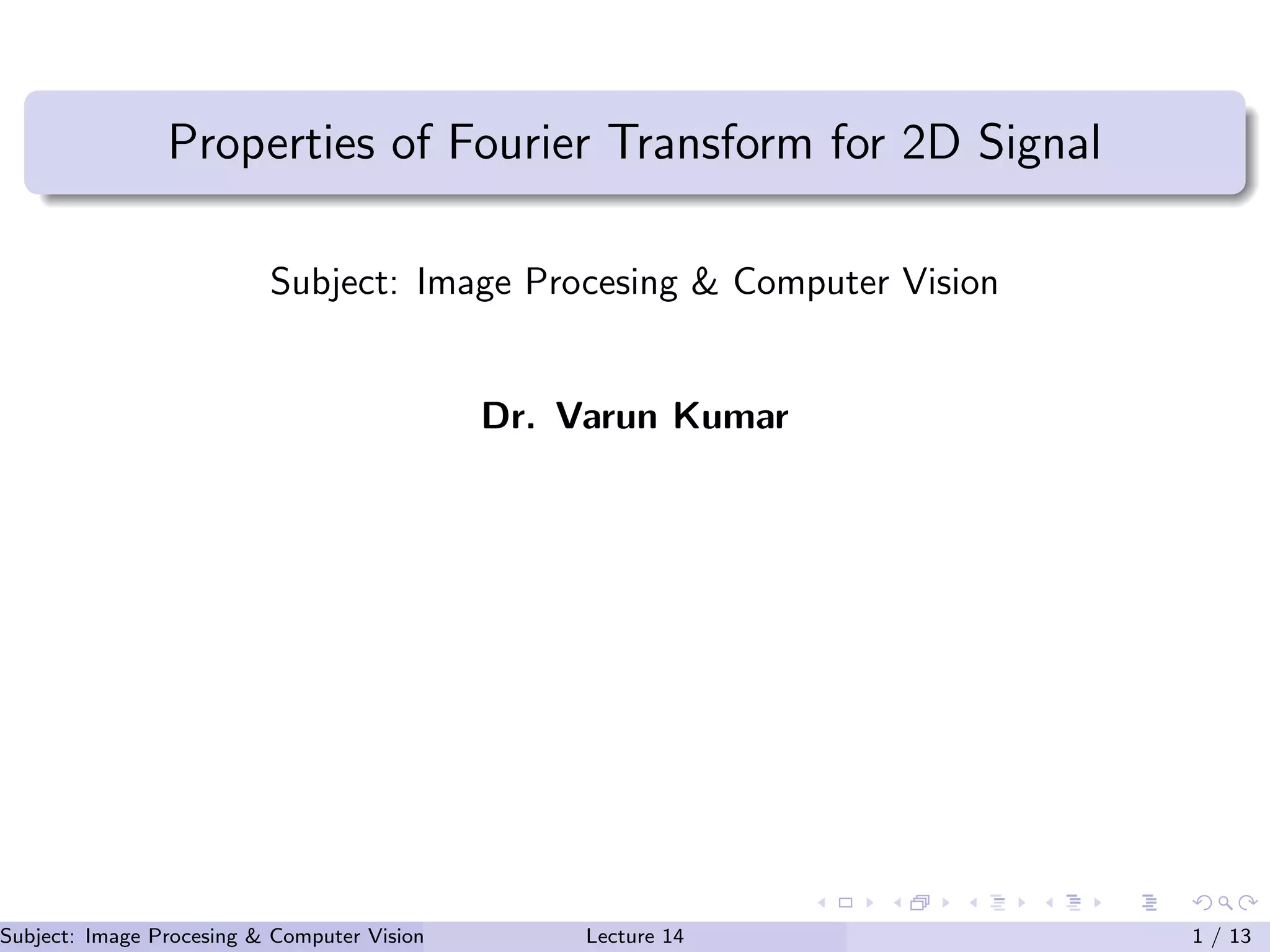 Lecture 14 Properties of Fourier Transform for 2D Signal | PDF