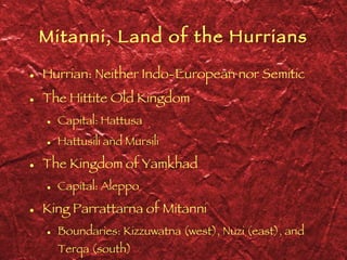 Lecture 14 kingdom of mitanni (b) | PPT