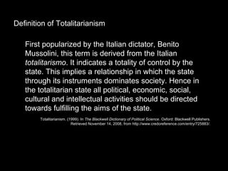 H114 Meeting 23: What is Totalitarianism? | PPT | Political Issues ...