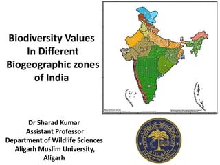 Lecture 14 Biodiveristy values of Biogeographic zone of India 2.pptx