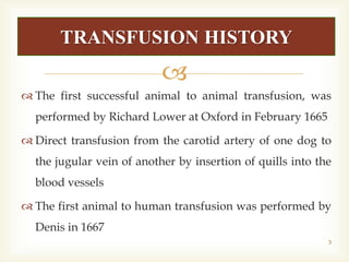 Lecture 14 Blood transfusion history and Blood products 2.pptx