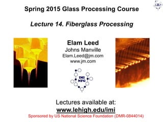 Lecture14_Leed_Fiberglass production and engineering | PDF