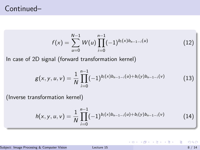 Lecture 15 DCT, Walsh and Hadamard Transform | PDF | Technology & Computing