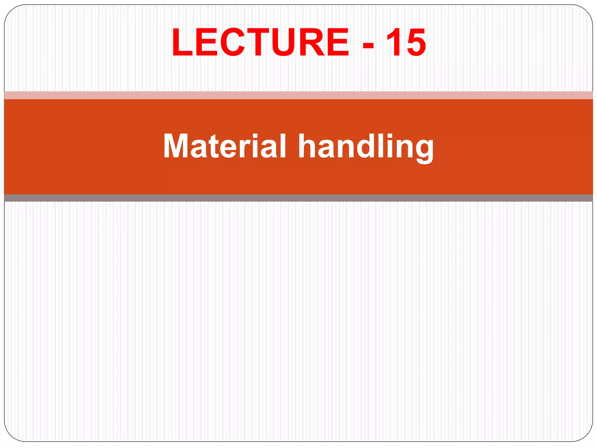Material handling.ppt