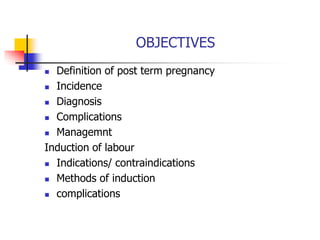 Lecture 15 - POST DATE PREGNANCY & IOL.ppt