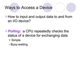 Lecture Notes for Device management in Operating Systems | PPT