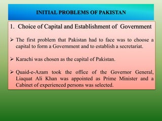 Lecture 15 early problems of pakistan | PPTX