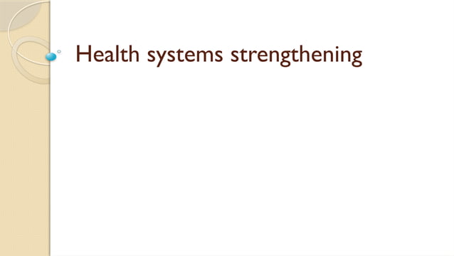 lecture 15 health system strengthening.pptx