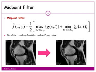 Image Restoration (Order Statistics Filters) | PPTX