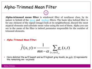 Image Restoration (Order Statistics Filters) | PPTX