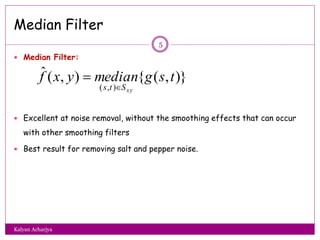 Image Restoration (Order Statistics Filters) | PPTX