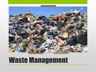 Waste Management and Disposal | PPTX