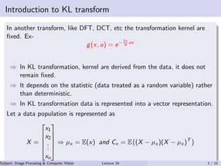 Lecture 16 KL Transform in Image Processing | PDF