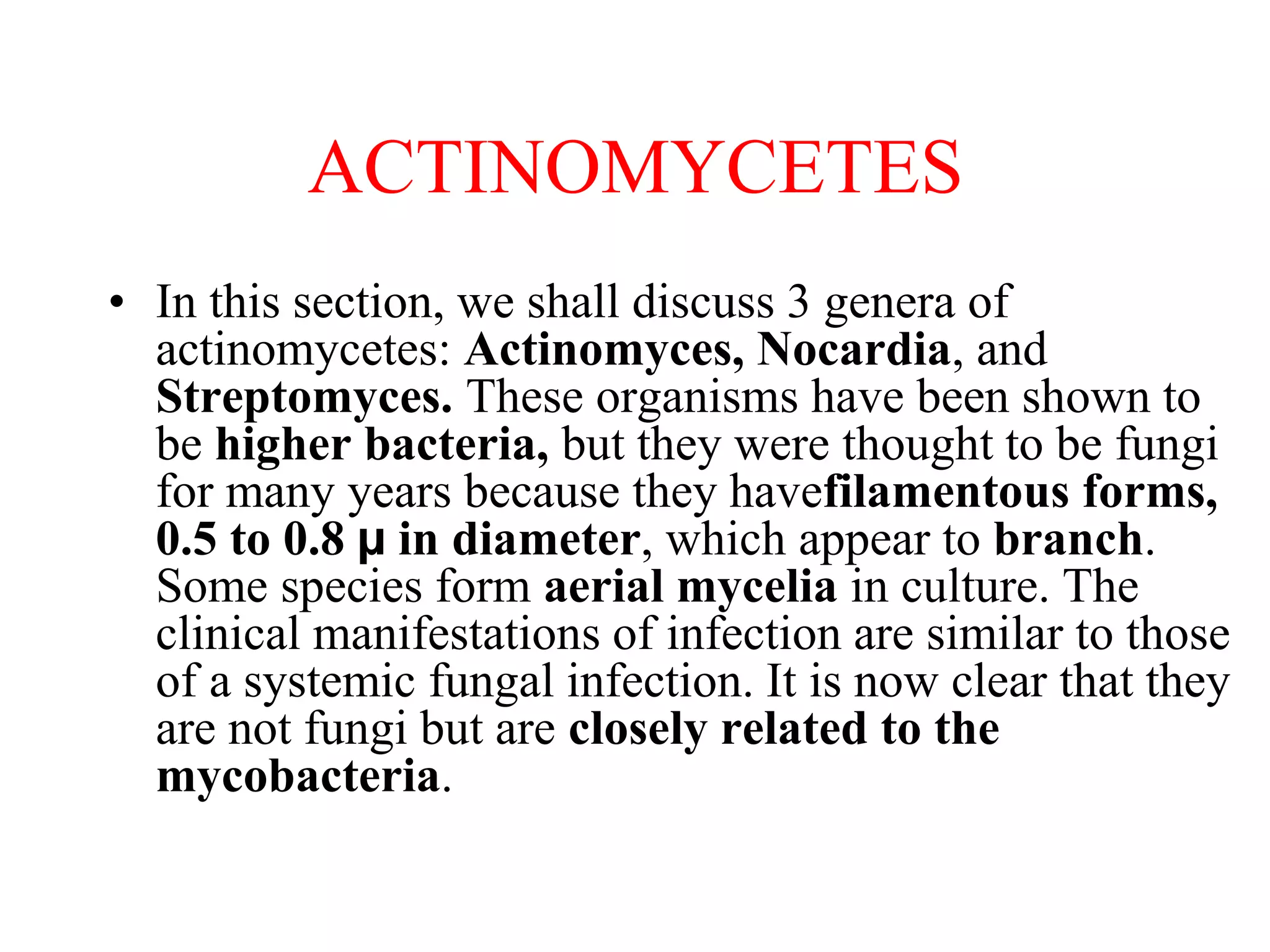 Lecture 16- Medical Mycology- Actinomycetes.ppt