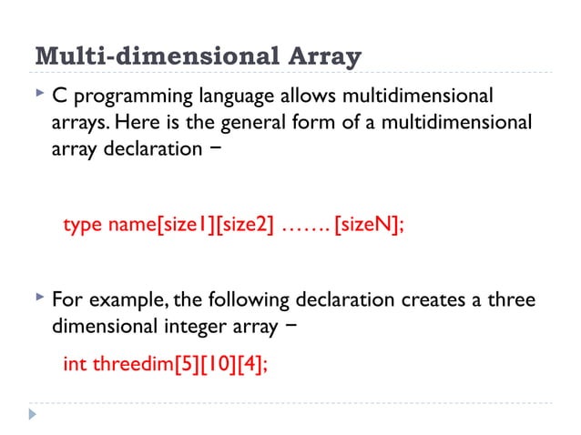 Lecture 16 - Multi dimensional Array | PPT Lecture 16 - Multi dimensional Array | PPT