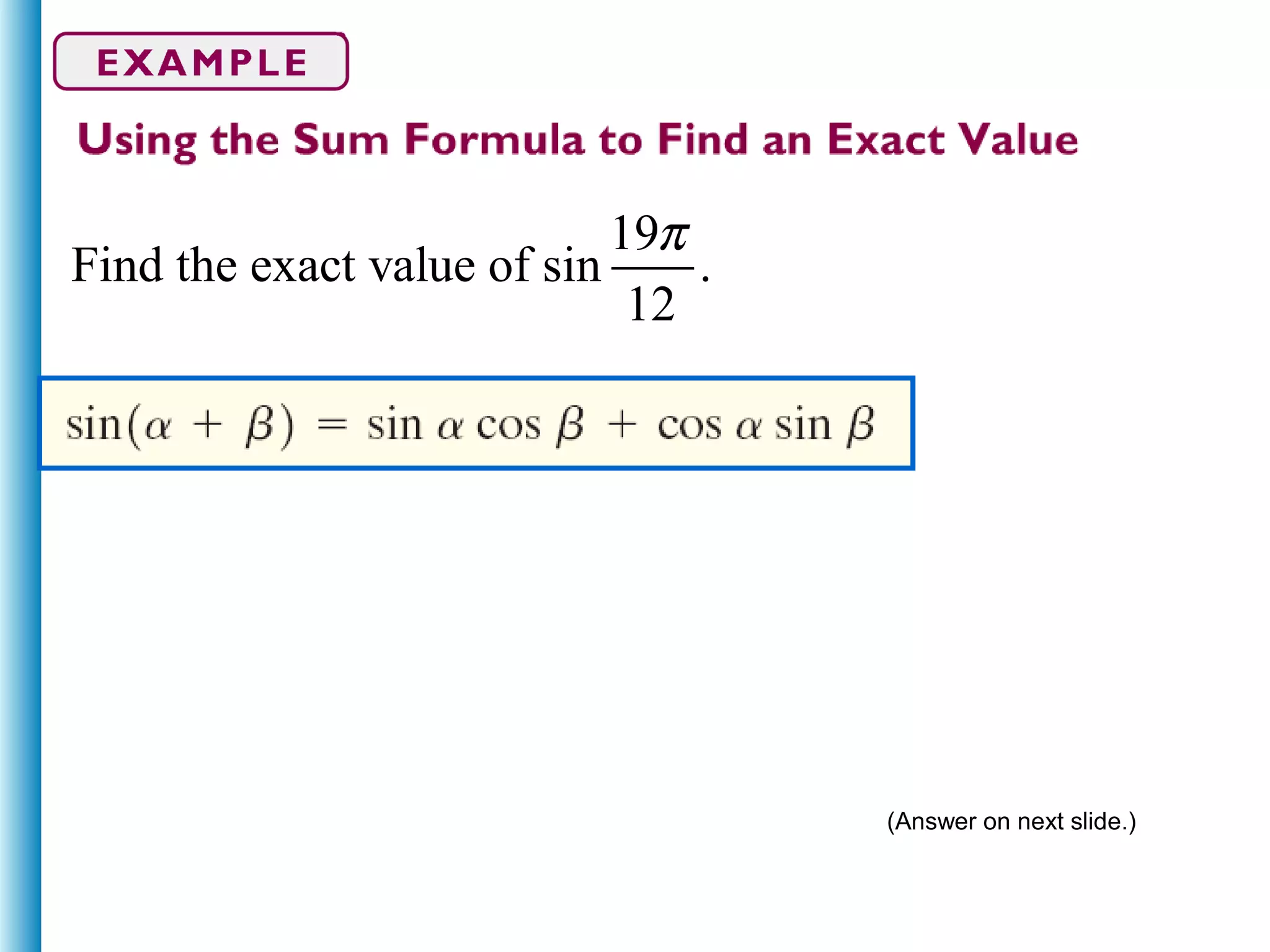 Lecture 16 section 6.2 sum-difference identities | PPT