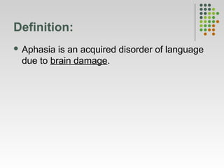 Lecture 16 aphasia | PPT