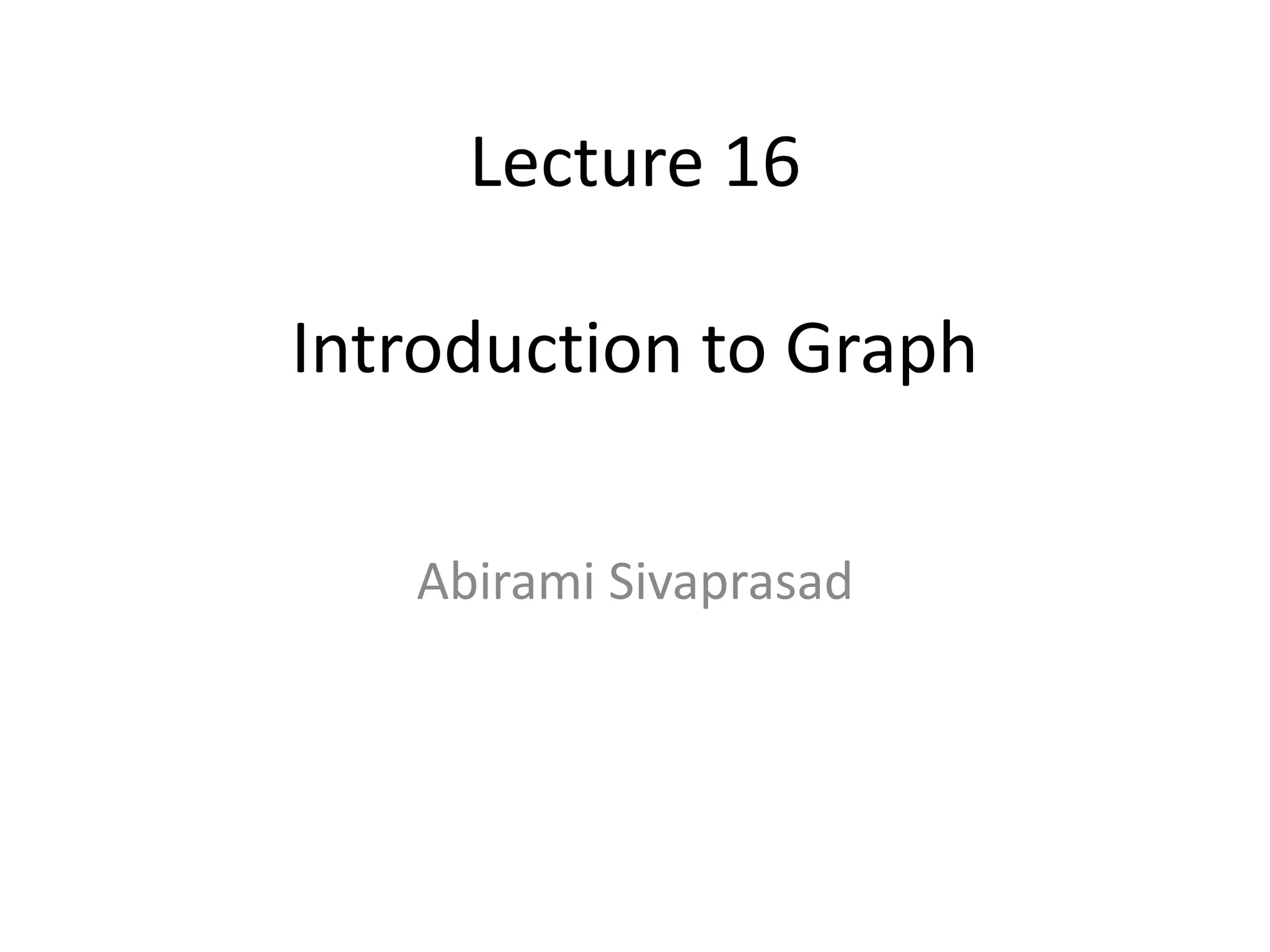 Lecture 16 Graph Introduction Ppt