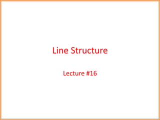 Line Structure | PPTX