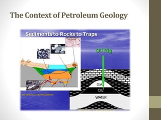 Petroleum Geology Ppt