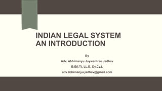 Lecture 18 indian legal system - an introduction | PPT