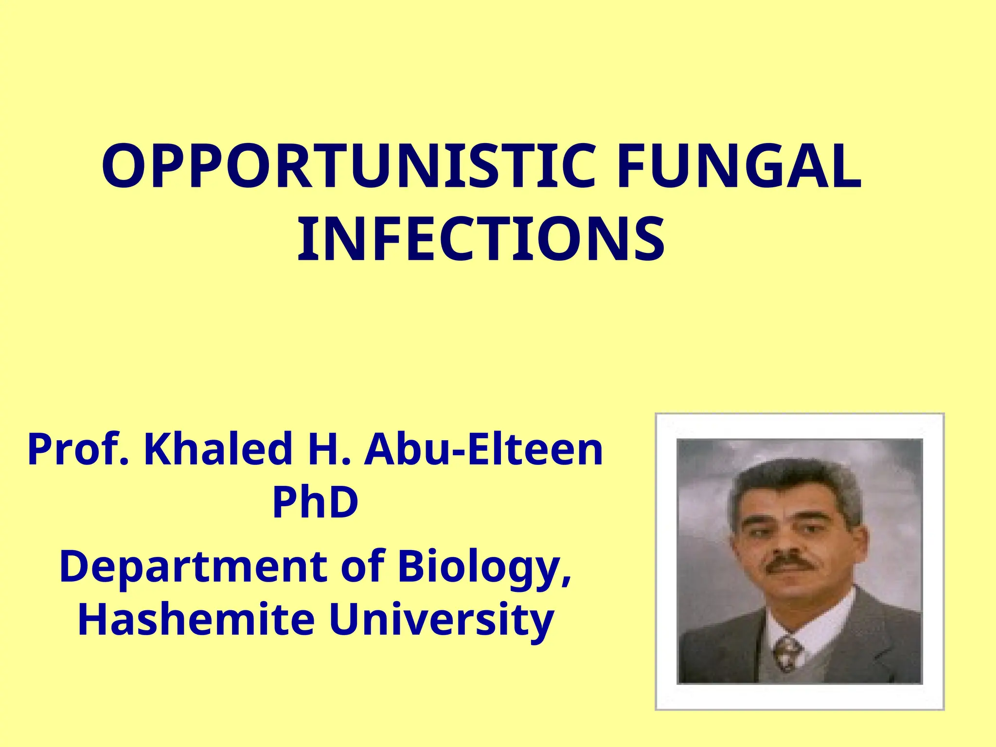 Opportunistic Fungal Infections on humans.ppt