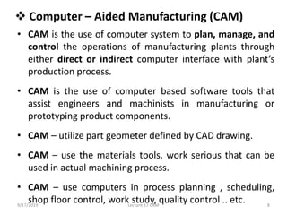 Lecture 3 Computer - Aided Manufacturing (CAM) | PPTX