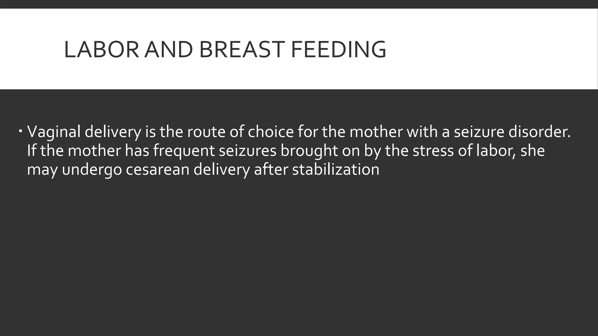 Lecture 18 Epilepsy and pregnancy | PPTX