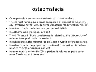 LECTURE 18; OSTEOPOROSIS &OSTEOMALACIA..pptx