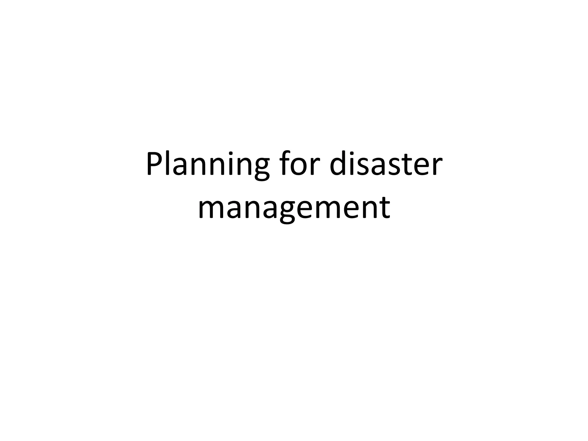 Planning for disaster management.pptx