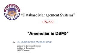 Lecture 18 (Week 12) -Anomalies in DBMS.pptx