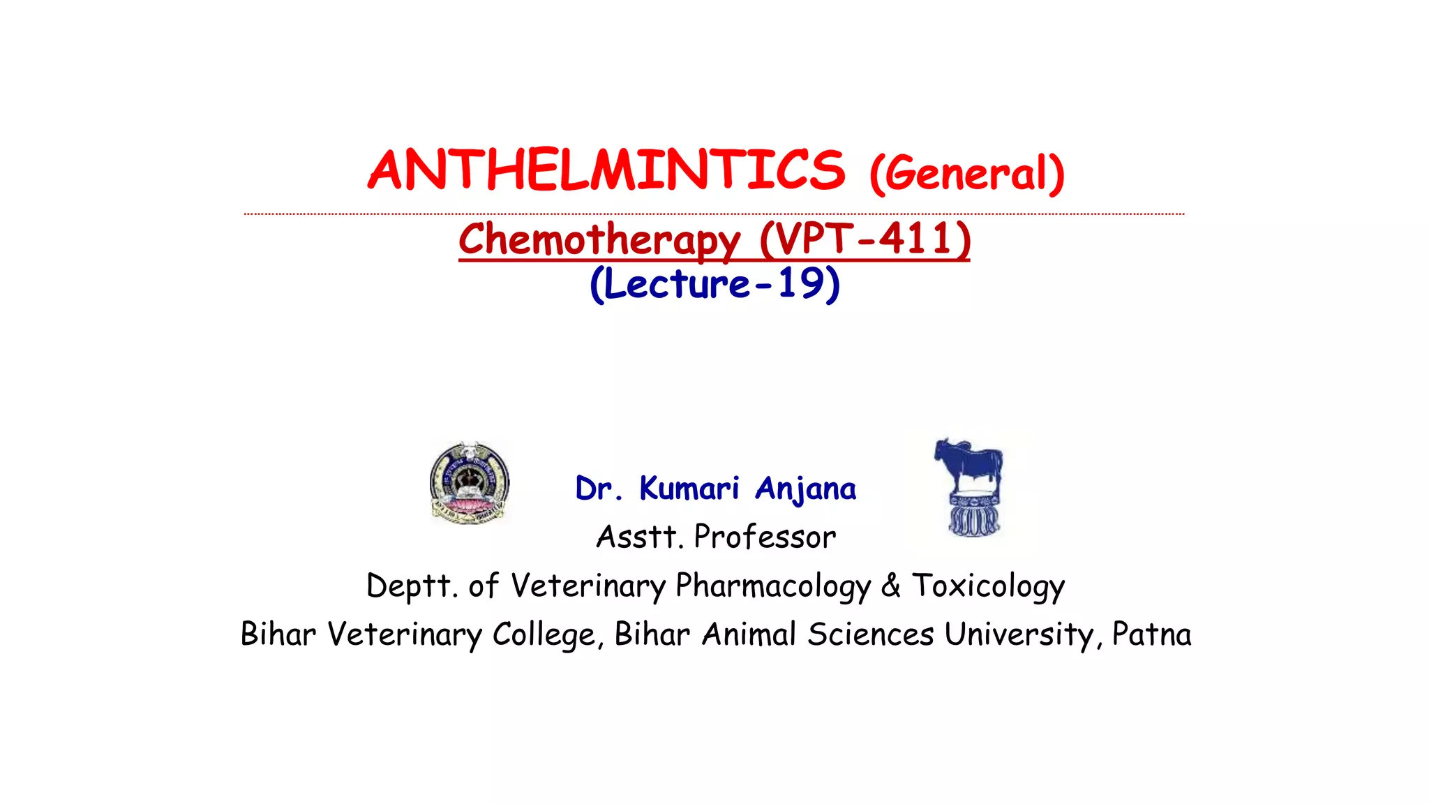 Lecture_19_Antihelminthic_General.pptx