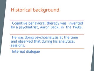 Lecture 19 CBT. cognitive behavioural therapy | PPTX