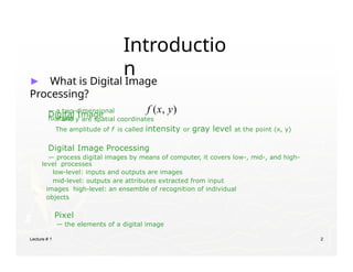 Lecture 1 Advanced Digital Image Processing ADIP.pptx