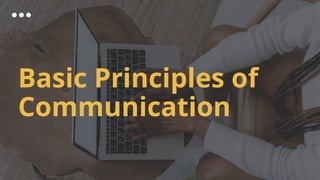 All About Communication: Types, Nature, Process and Ethics | PPTX