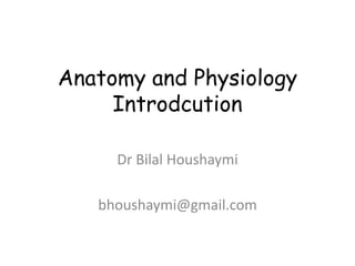 Lecture 1 Anatomy and physiology Introduction | PPTX | Biological ...