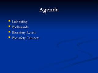 Biological Laboratory Safety Biocontainment labs | PPT