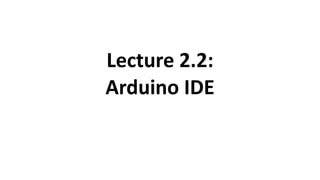Lecture 1 arduino | PPT