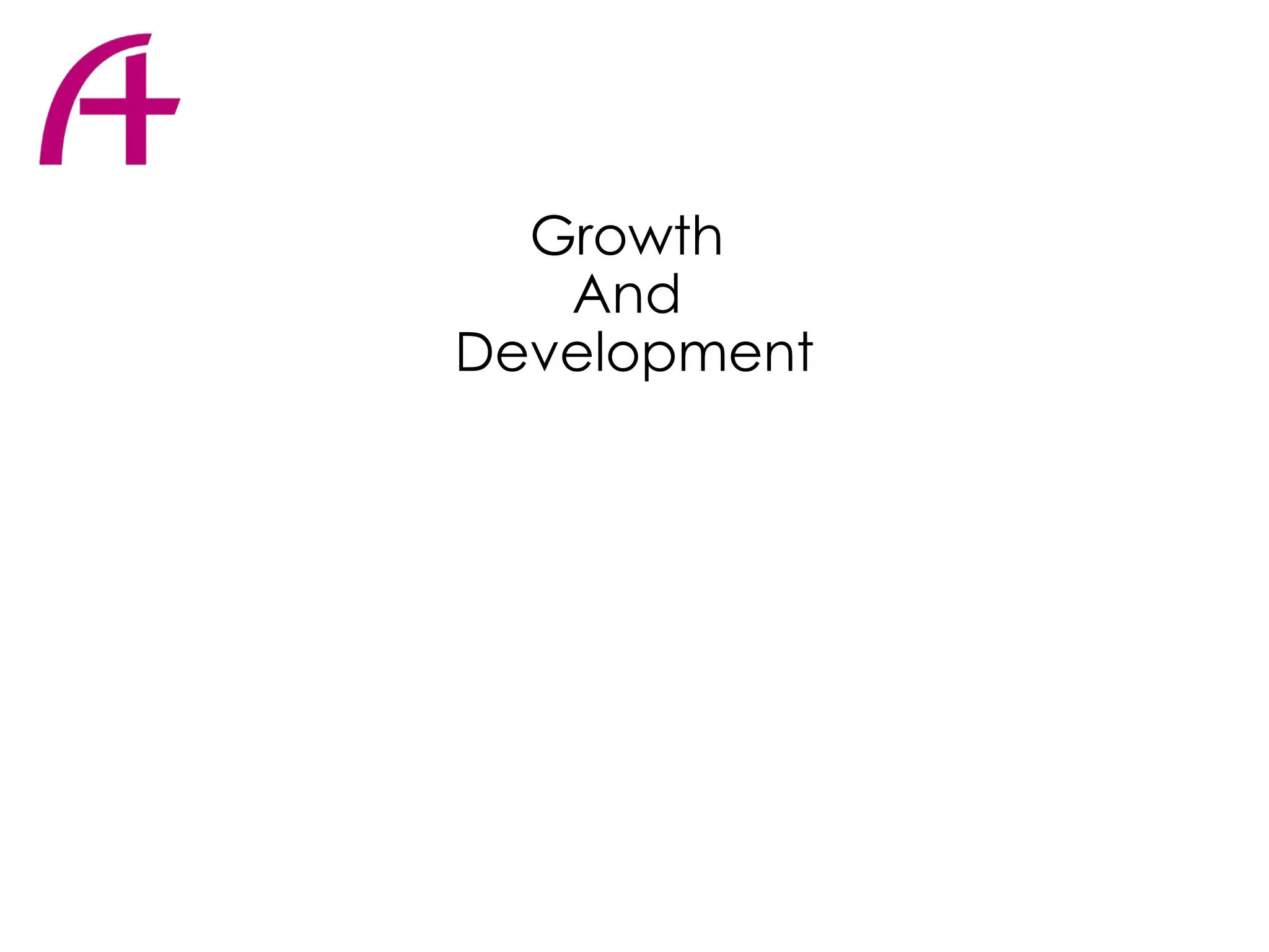 Lecture on Growth and Development of Children | PPTX