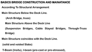 LECTURE 1 Basics Bridge construction and maintenance .pptx